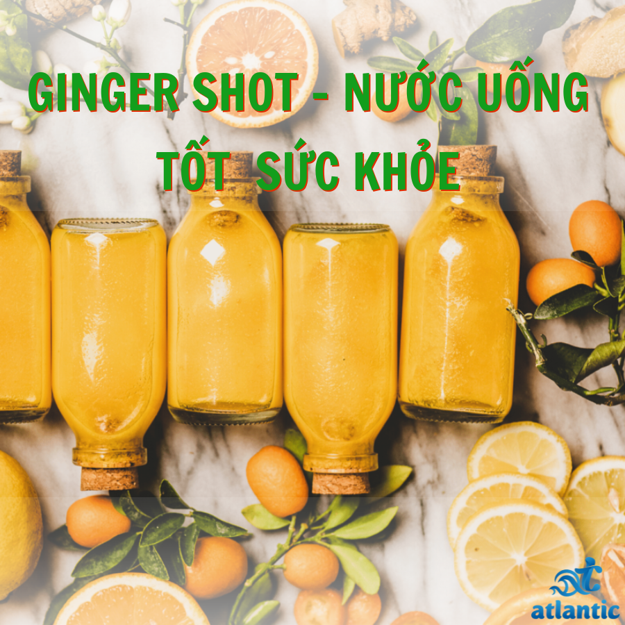 Ginger Shot Công Thức Nước Uống Tốt Cho Sức Khỏe Công Dụng Và Cách Làm ...